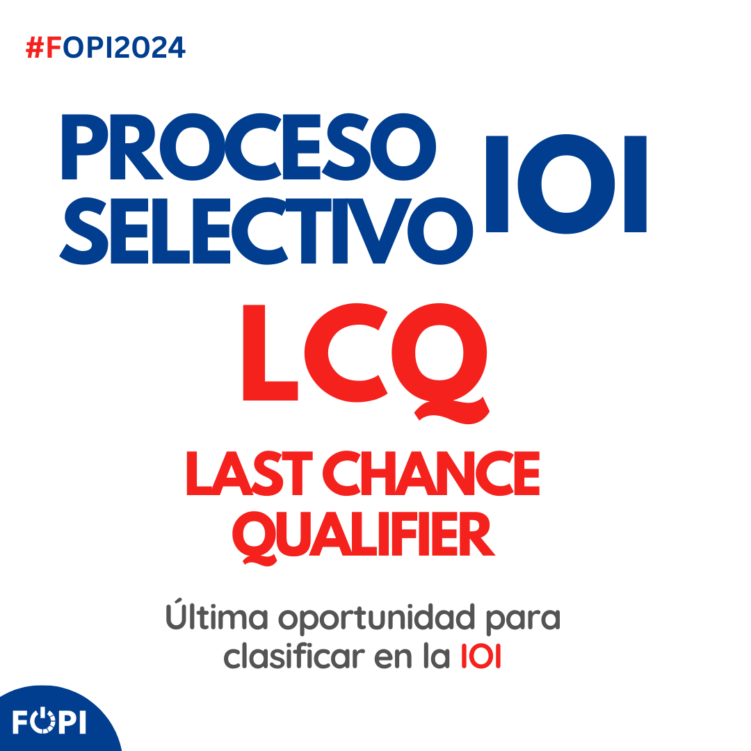 IOI 2024 Bases para el LCQ | Federación Peruana de Informática