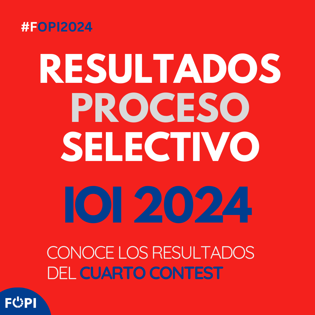 IOI 2024 Resultados de la Competencia #4 | Federación Peruana de ...